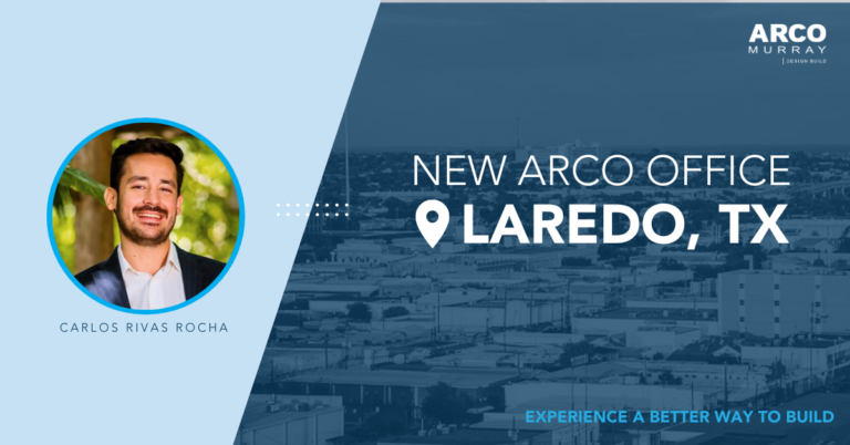 ARCO/Murray Opens New Office in Laredo, Texas - ARCO/Murray